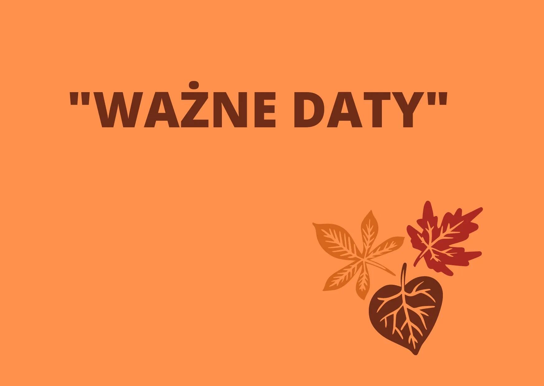 WAŻNE DATY - Przedszkole nr 48 w Gdyni